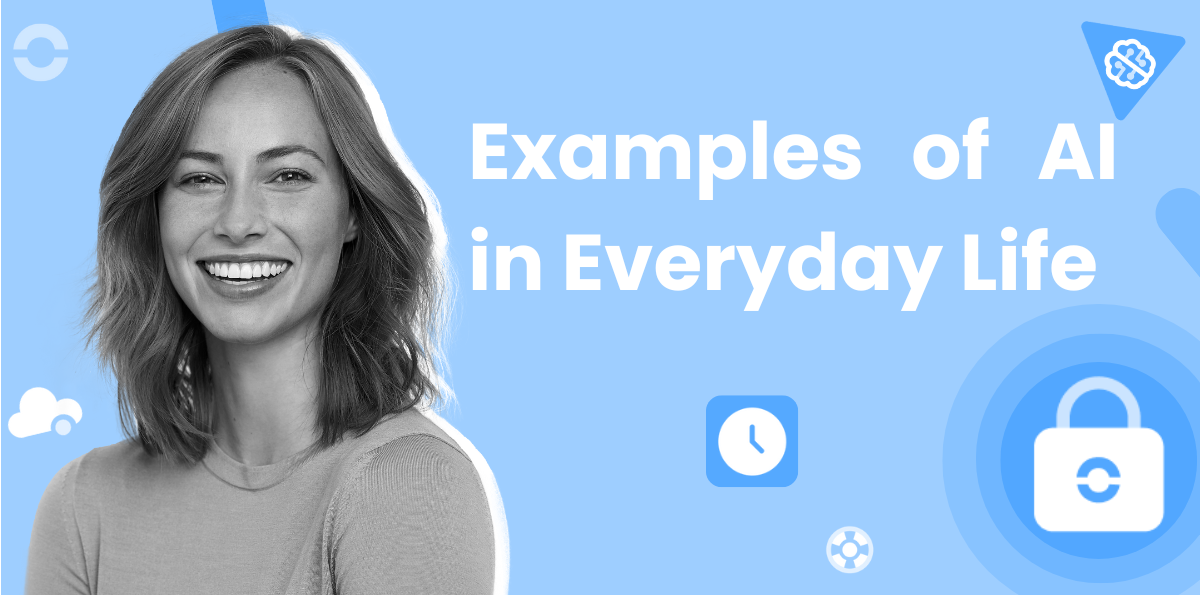 15 Real-Life Examples of Artificial Intelligence You Use Every Day | Ringover